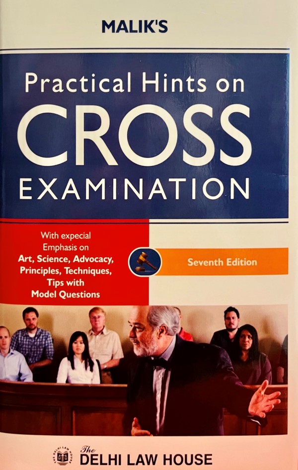 Practical Hints on Cross Examination